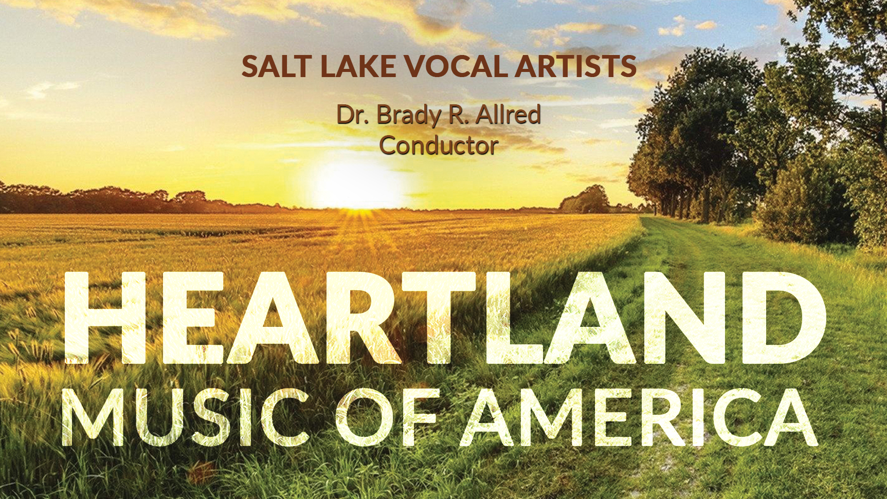 Heartland: Music of America - Salt Lake Choral Artists